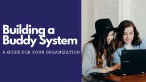 A Guide To Building A Buddy System At Your Organization | Playficient